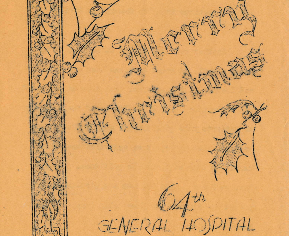 Christmas 1944 Dinner at the 64th General Hospital – Well, Happy and Safe